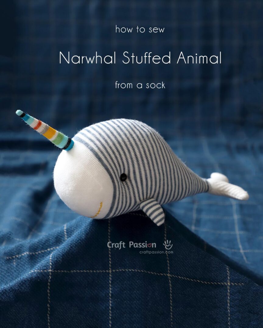 How To Sew Narwhal Stuffed Animal From Sock • Craft Passion